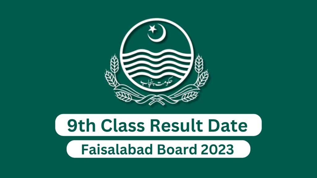 What Is the Date of 9th Class Result 2023 Faisalabad Board? - BISE Multan